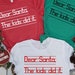 Teacher Christmas Shirt: Dear Santa, the Kids Did It - School Funny ...