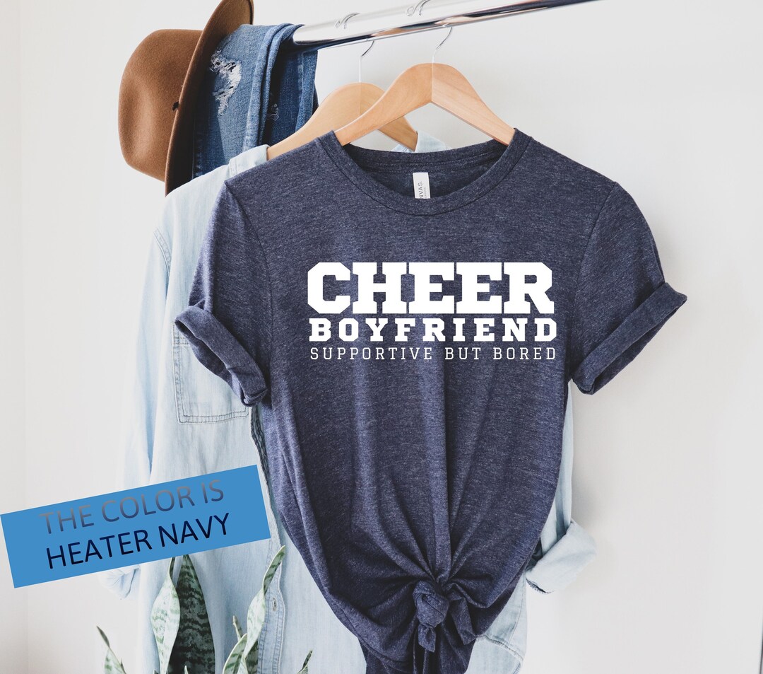 Funny Cheer Boyfriend Shirt - Fun Gift From Girlfriend - Etsy