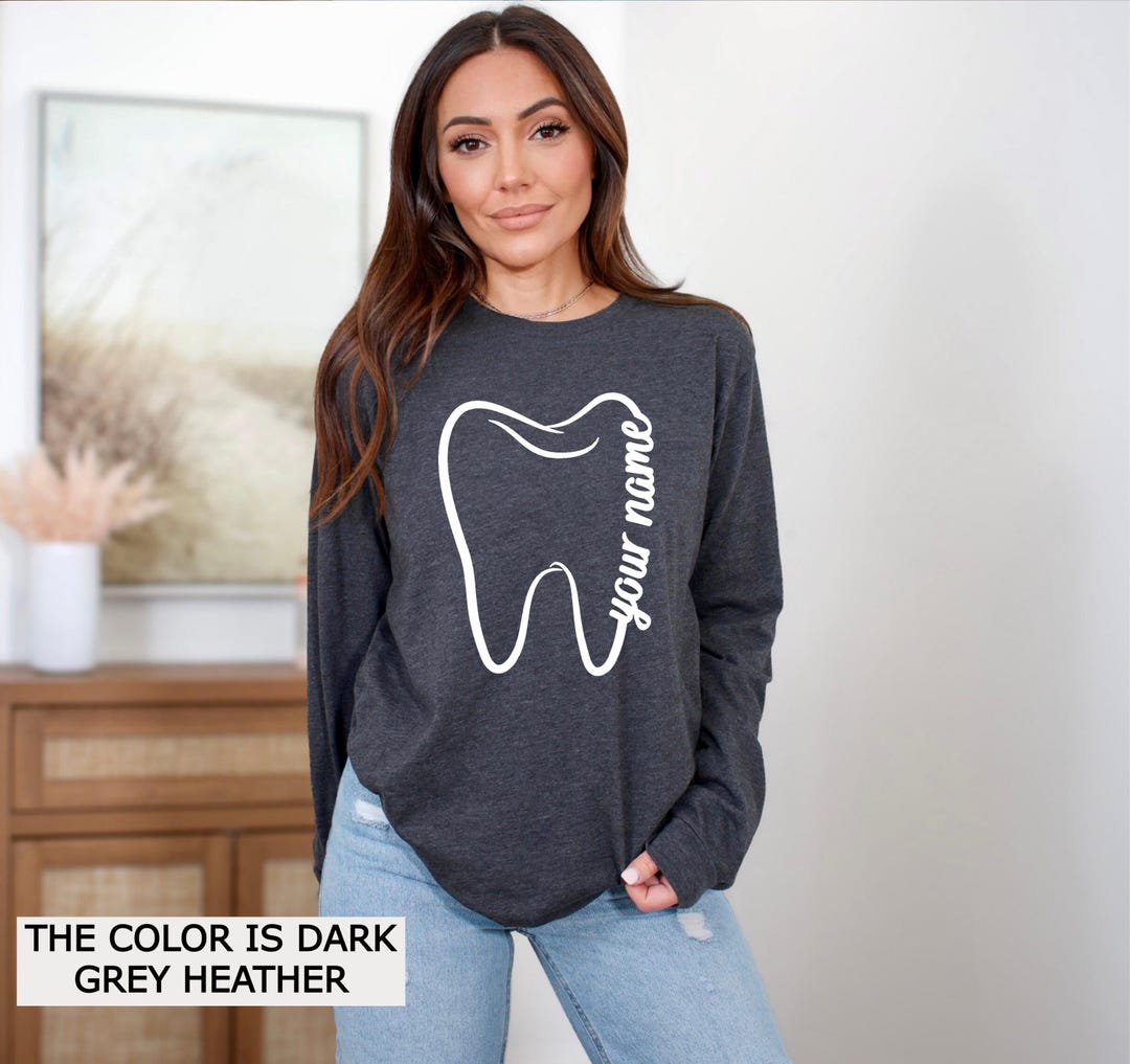 Personalized Tooth Graphic Long Sleeve Tee: Custom Dentist Shirt With ...