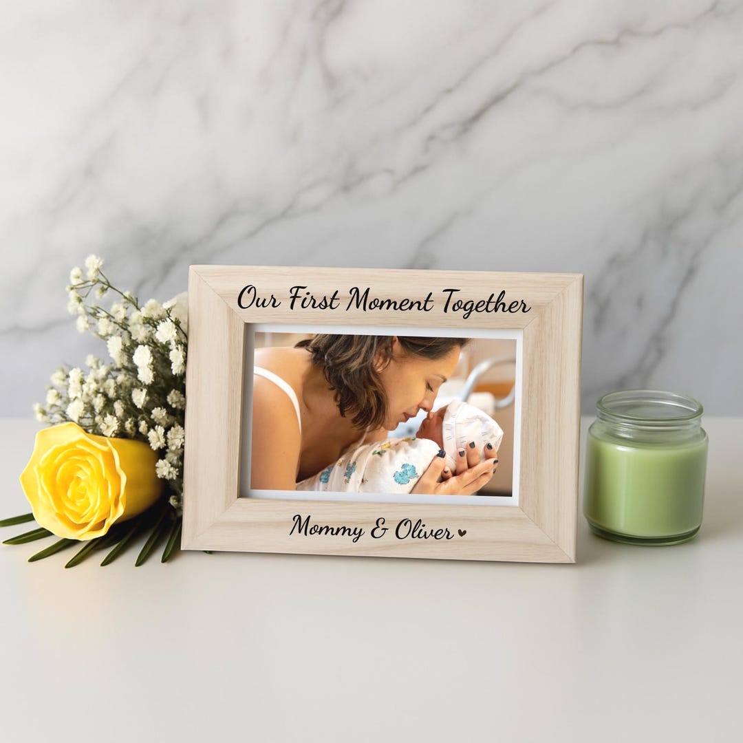 Our First Moment Custom Engraved Picture Frame - New Mom Gift With Baby ...