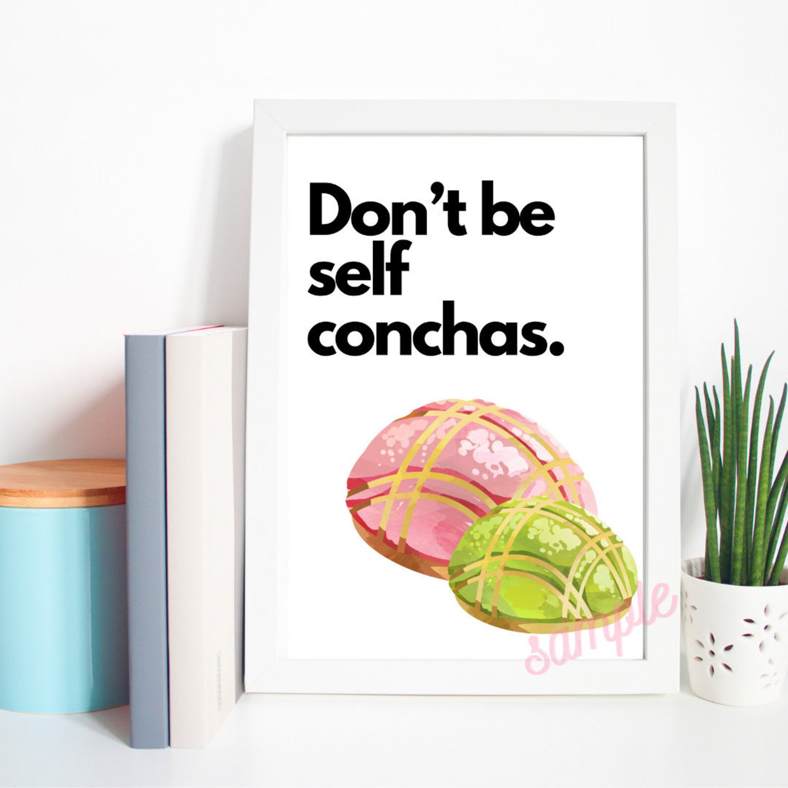 Don't Be Self Conchas Wall Art, Self Love, Latinx Artwork, DIGITAL FILE ...