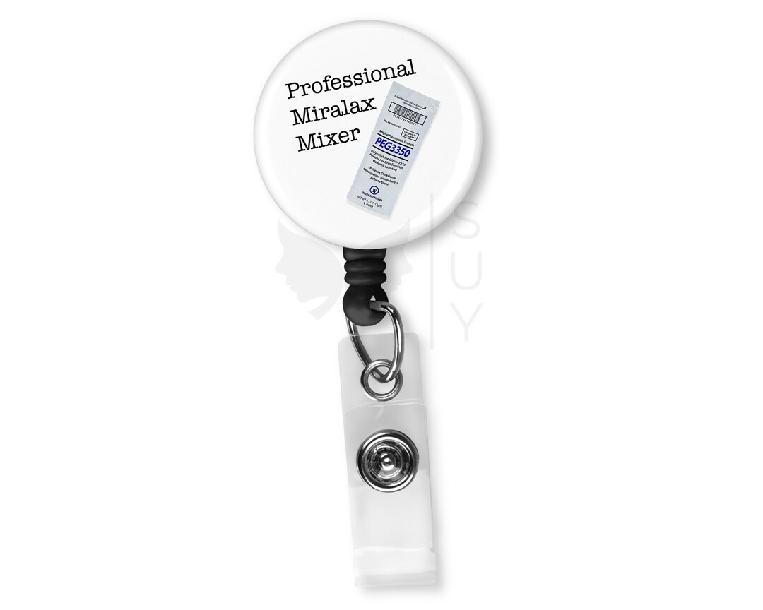 Professional Miralax Mixer | Student Nurse or Nurse Funny Badge ...