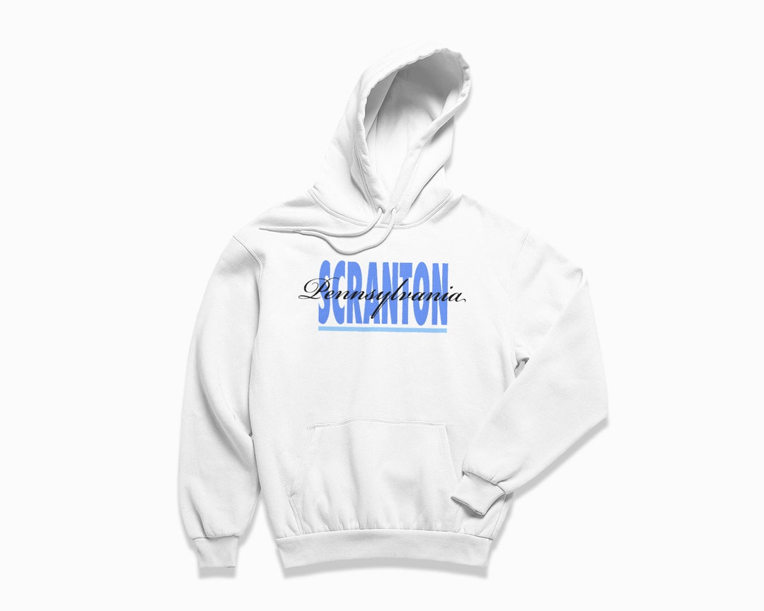 Scranton Signature Hoodie: Scranton Pennsylvania Hooded Sweatshirt ...