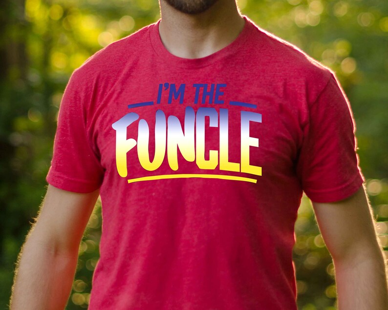 I'm the FUNCLE Svg Instant Digital Download of a Funny Gift for an ...