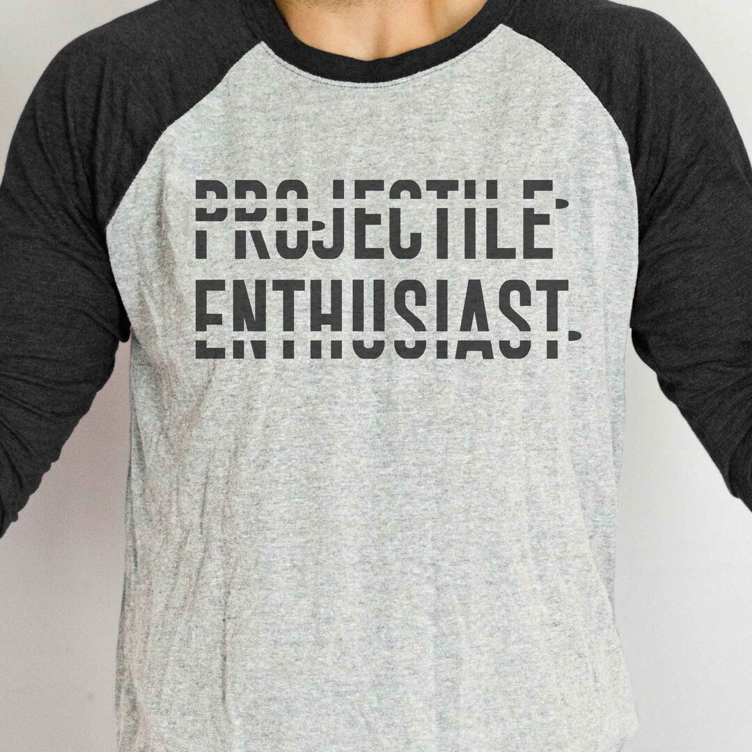 Projectile Enthusiast Svg Png Dxf Eps for Personal & Commercial Use for ...