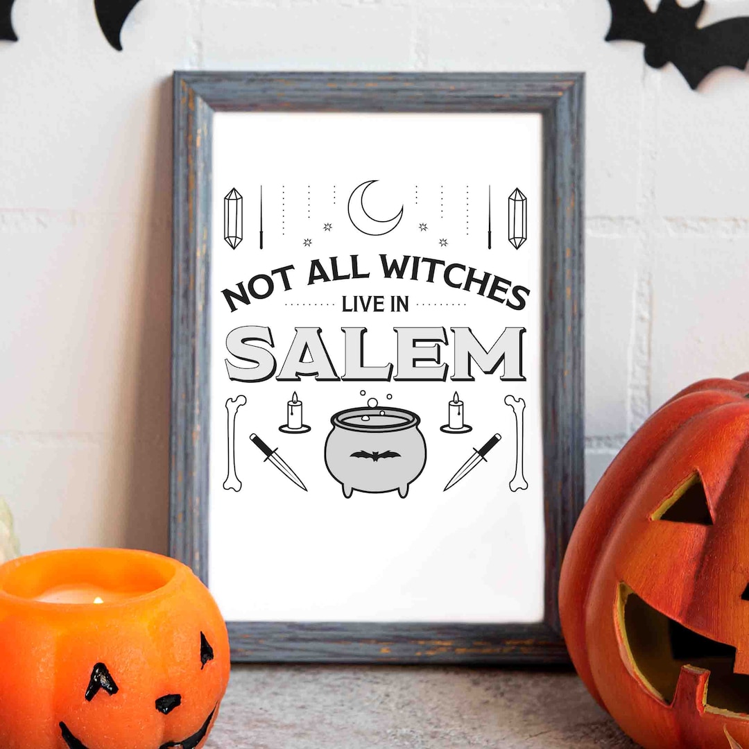 Not All Witches Live in Salem Svg! Digital Download for Spooky Witch ...