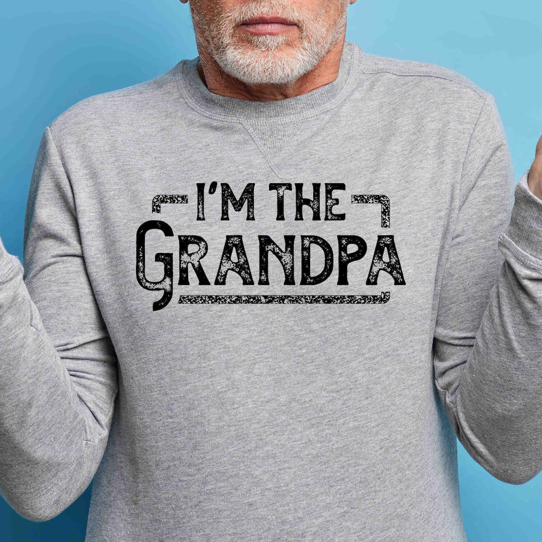I'm the Grandpa Svg | Instant Digital Download | Gift for Great ...