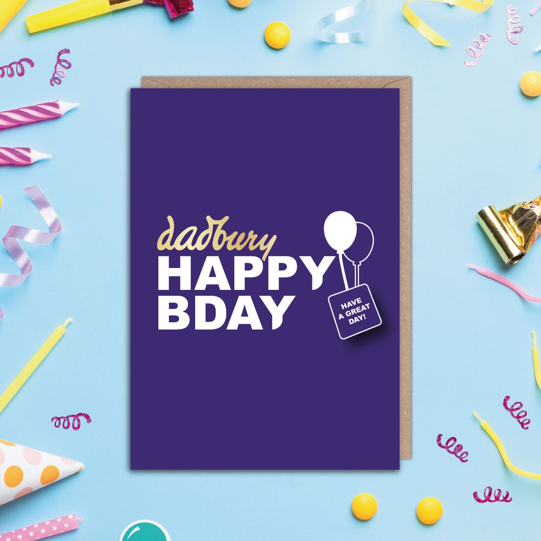 Dadbury Birthday Card | Happy Bday Card | Birthday | Funny Birthday ...