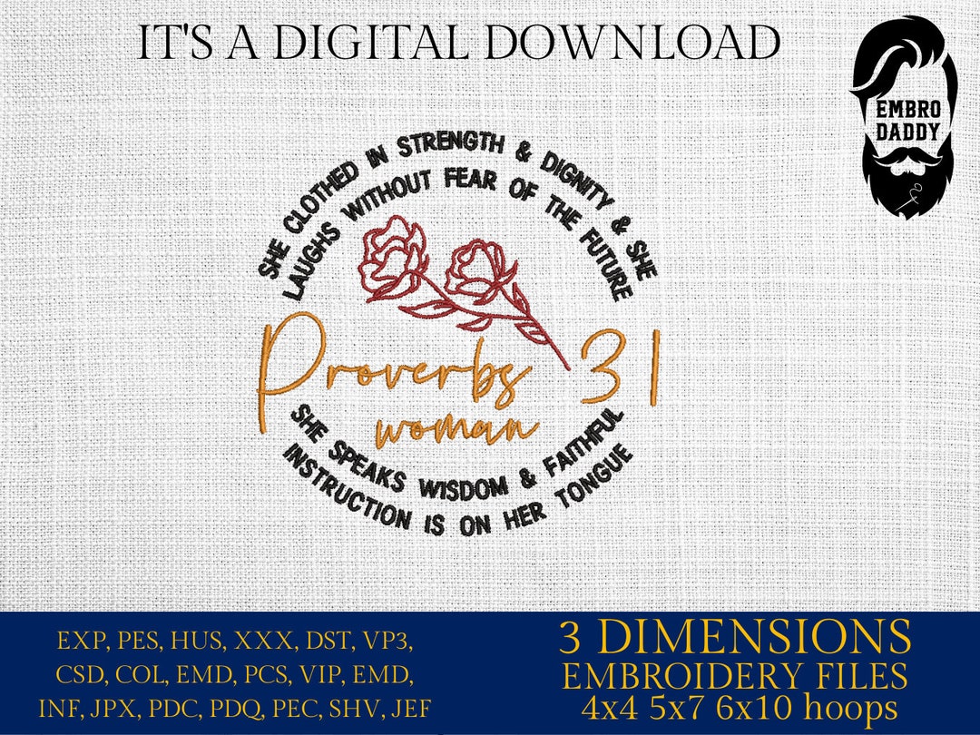 Machine Embroidery Files, Proverbs 31, PES, DST, Xxx, Hus & More - Etsy