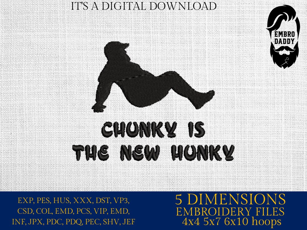 Machine Embroidery Files Chunky is the New Hunky Funny - Etsy