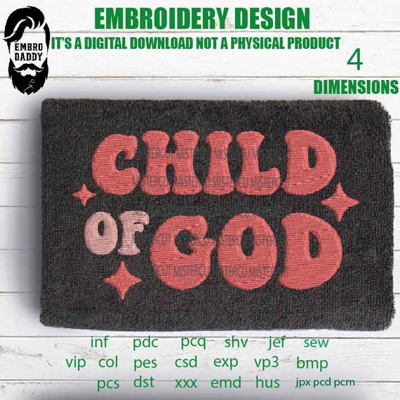 Machine Embroidery Child of God Embroidery Files Christian | Etsy