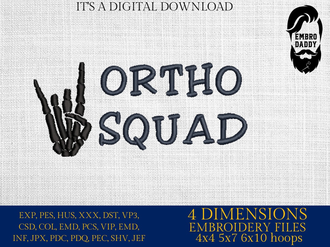Machine Embroidery Files, Ortho Squad, PES, DST, Xxx, Hus & More - Etsy