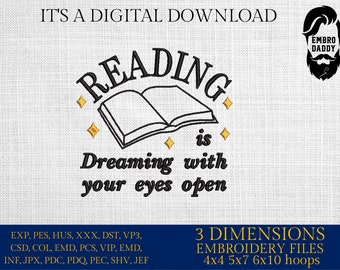 Reading is Dreaming With Open Eyes Machine Embroidery Design - Etsy