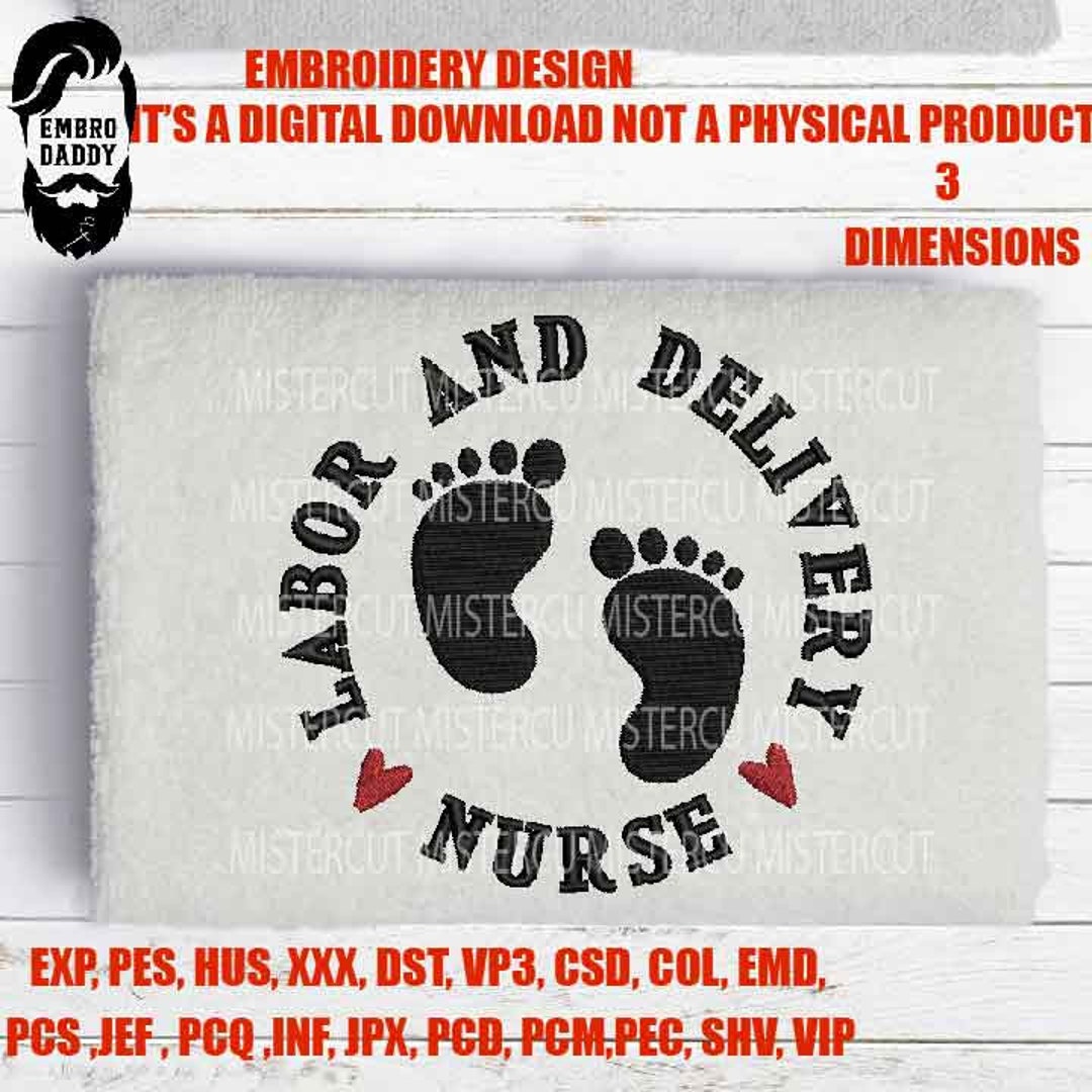Machine Embroidery Files, Labor and Delivery Nurse Embroidery Files ...