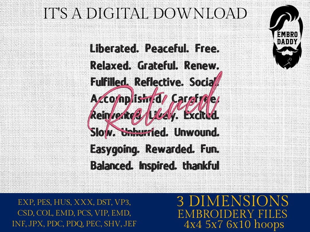 Machine Embroidery Files, Retired Words, Gift for Retirement, Pes, DST ...
