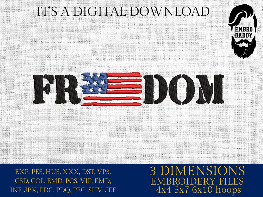 Machine Embroidery Files, Freedom, USA Flag, DST, PES, Xxx, Hus & More ...