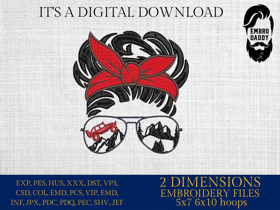 Machine Embroidery Files, Messy Bun Sunglass off Road Vehicle ...