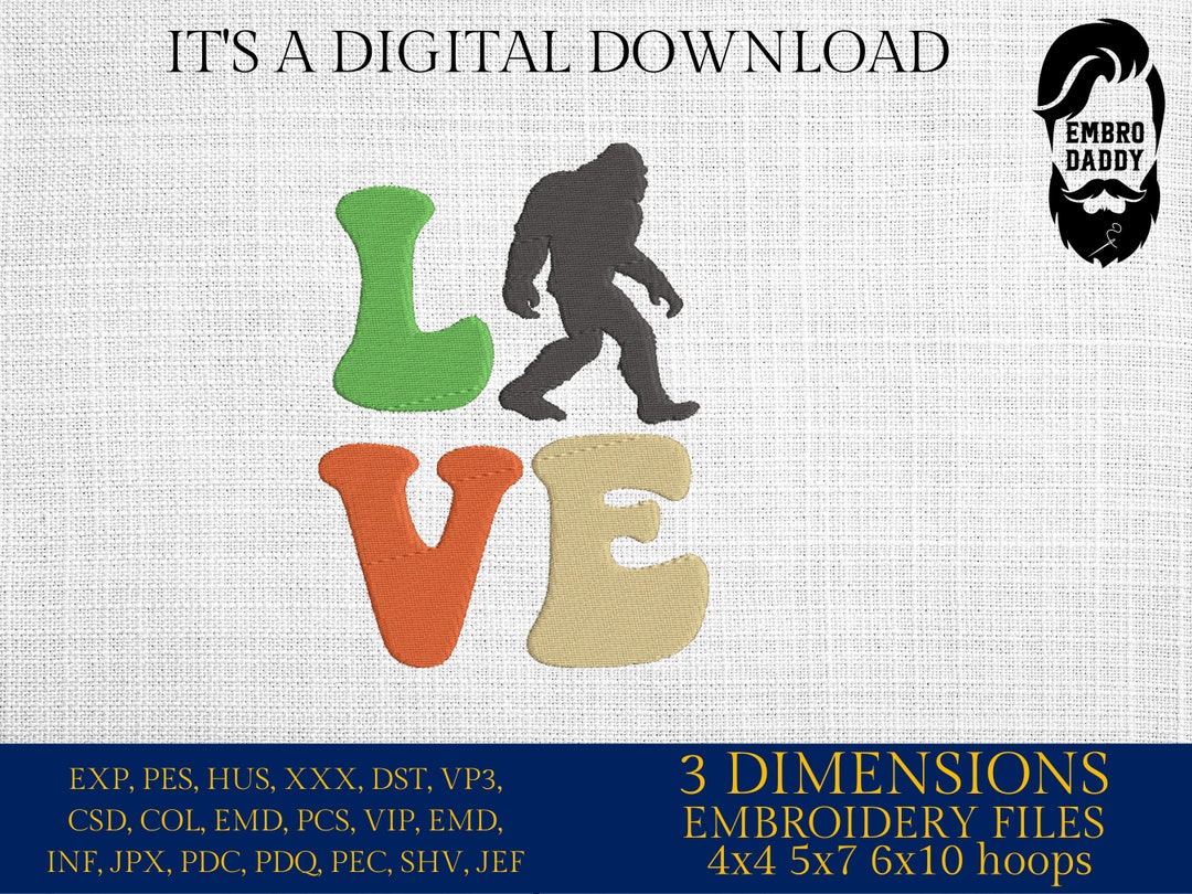 Machine Embroidery Files, Love Bigfoot, PES, Xxx, Hus & More - Etsy