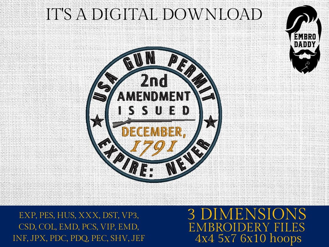 Machine Embroidery Files, USA Gun Permit, PES, Dst, Xxx, Hus & More - Etsy