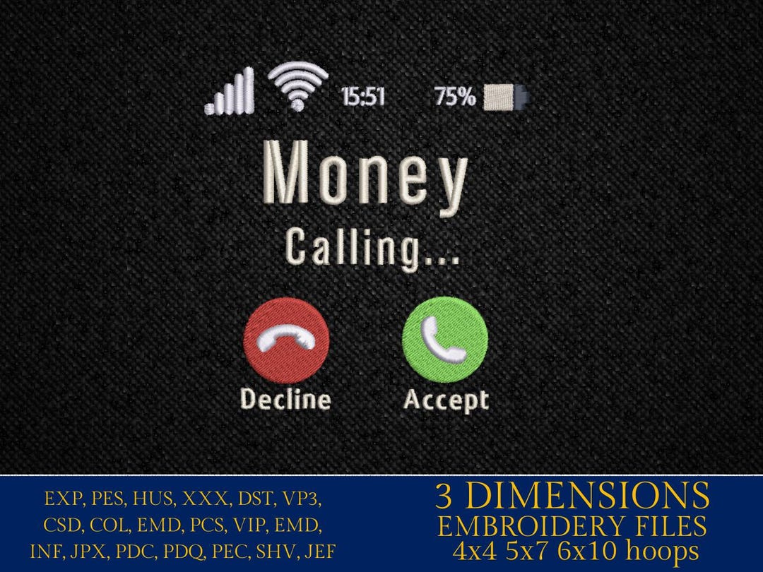 Machine Embroidery Files, Incoming Call Money, Money Calling, PES, Dst ...
