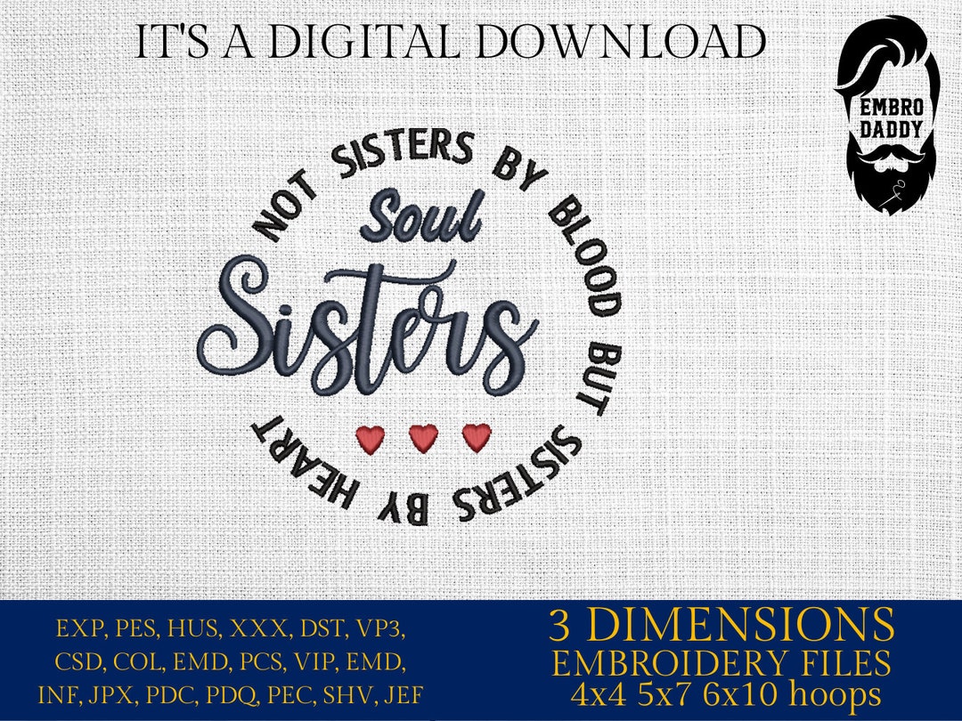 Machine Embroidery Files, Soul Sisters, PES, DST, Hus & More - Etsy