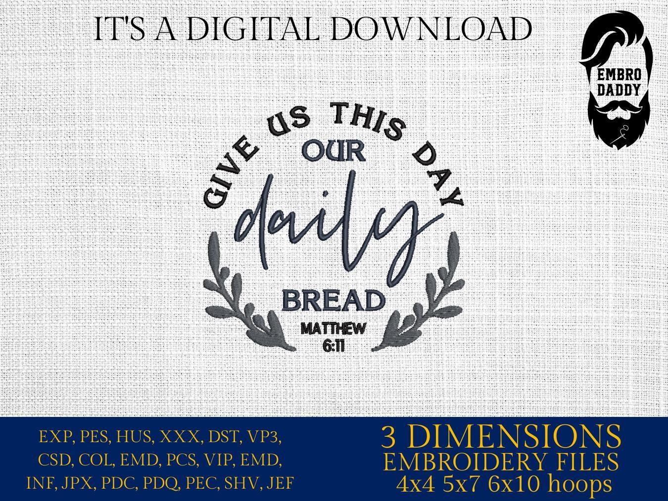 Machine Embroidery Files, Lord's Prayer, Give Us This Day Our Daily ...