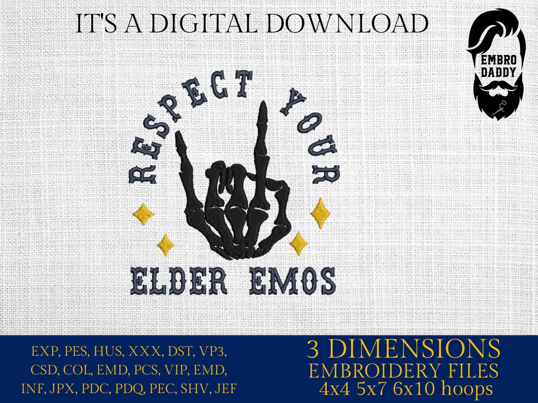 Machine Embroidery Files, Respect Your Elder Emos, Elder Emo Unisex ...