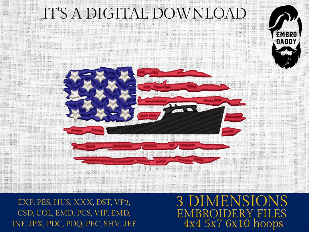 Machine Embroidery Files, USA Flag, Deadrise Work Boat, PES, Xxx, Dst ...