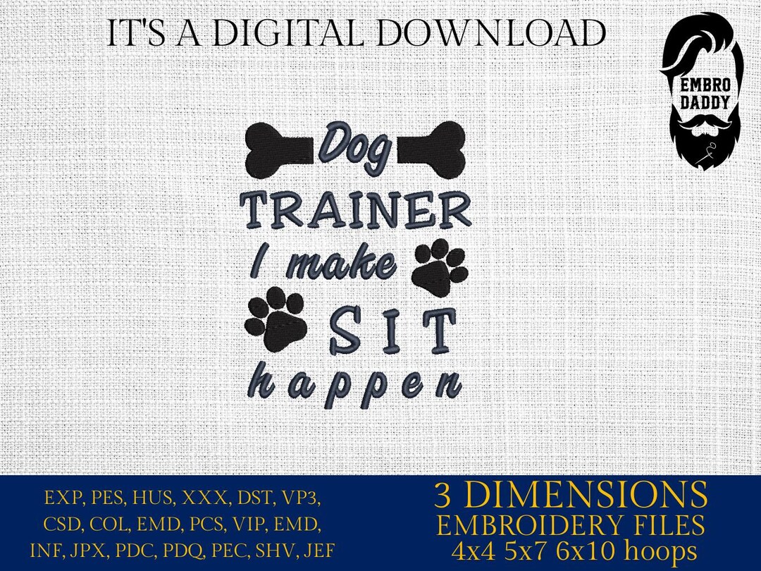 Machine Embroidery Files, Dog Trainer, Funny, PES, Dst, Xxx, Hus & More ...