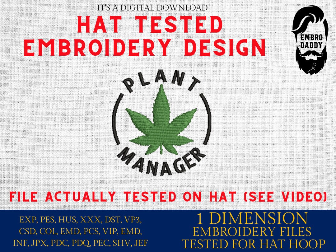 Machine Embroidery Files Digitized for Hats, Plant Manager, Embroidery ...