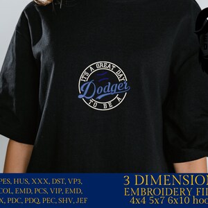 Machine Embroidery Files, It's a Great Day to Be A Dodger, PES, Xxx ...