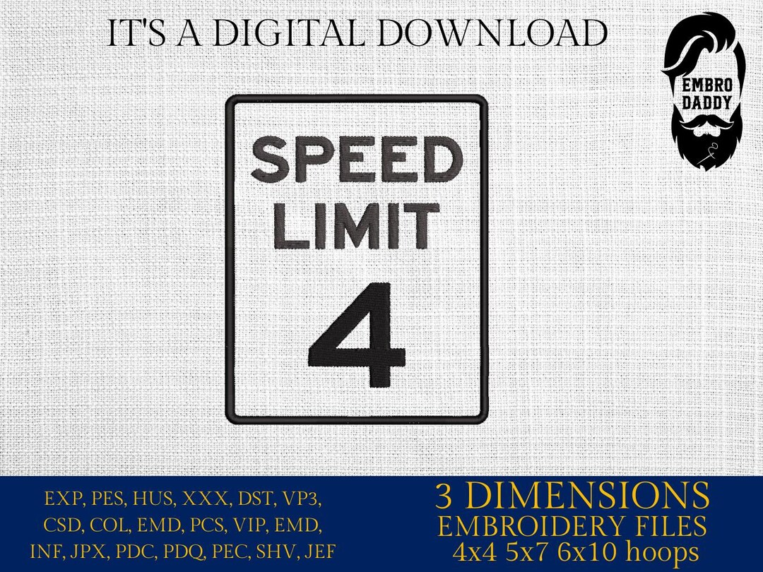 Machine Embroidery Files, Speed Limit 4 MPH, Road Sign, Birthday, Party ...