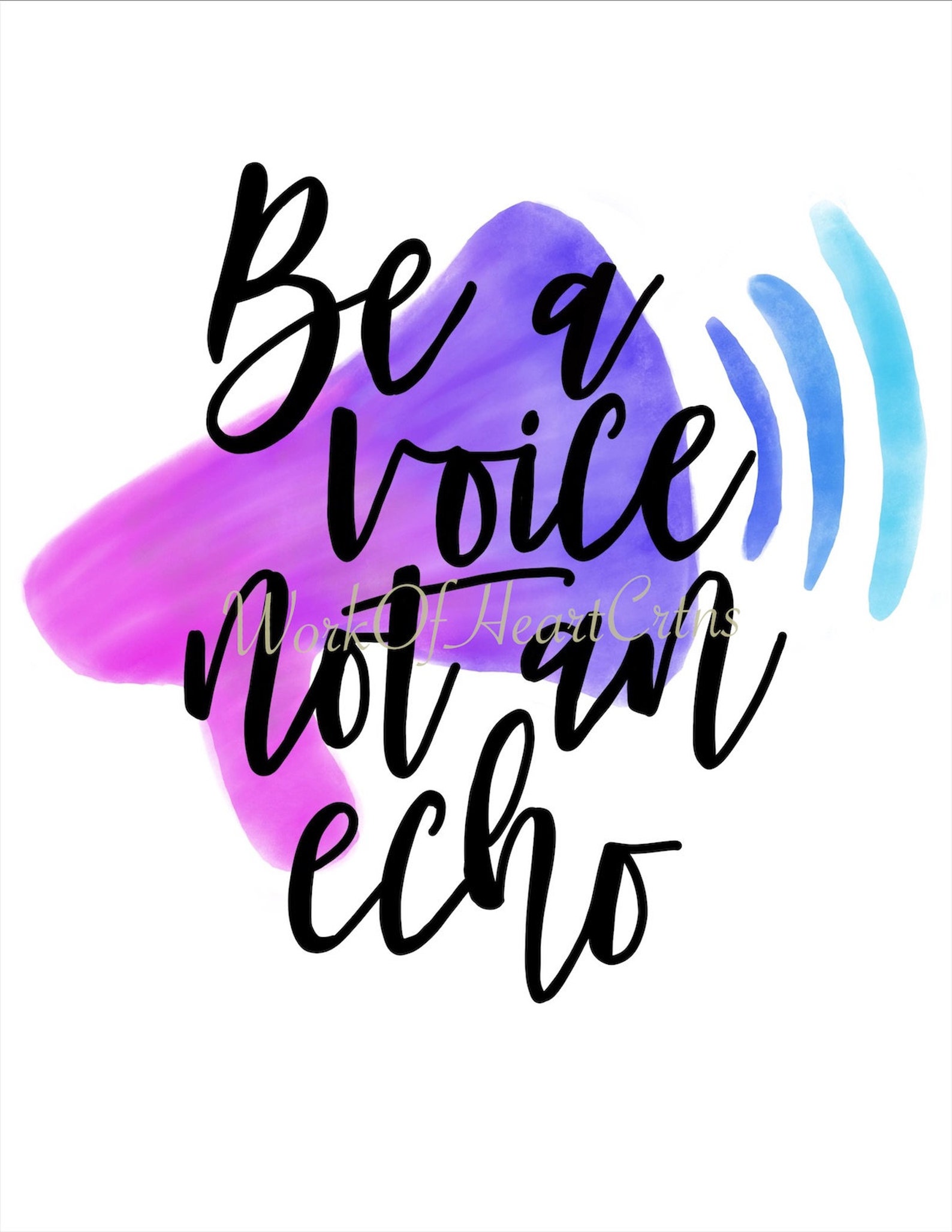 Be a Voice Not an Echo Poster (digital File Only) - Etsy