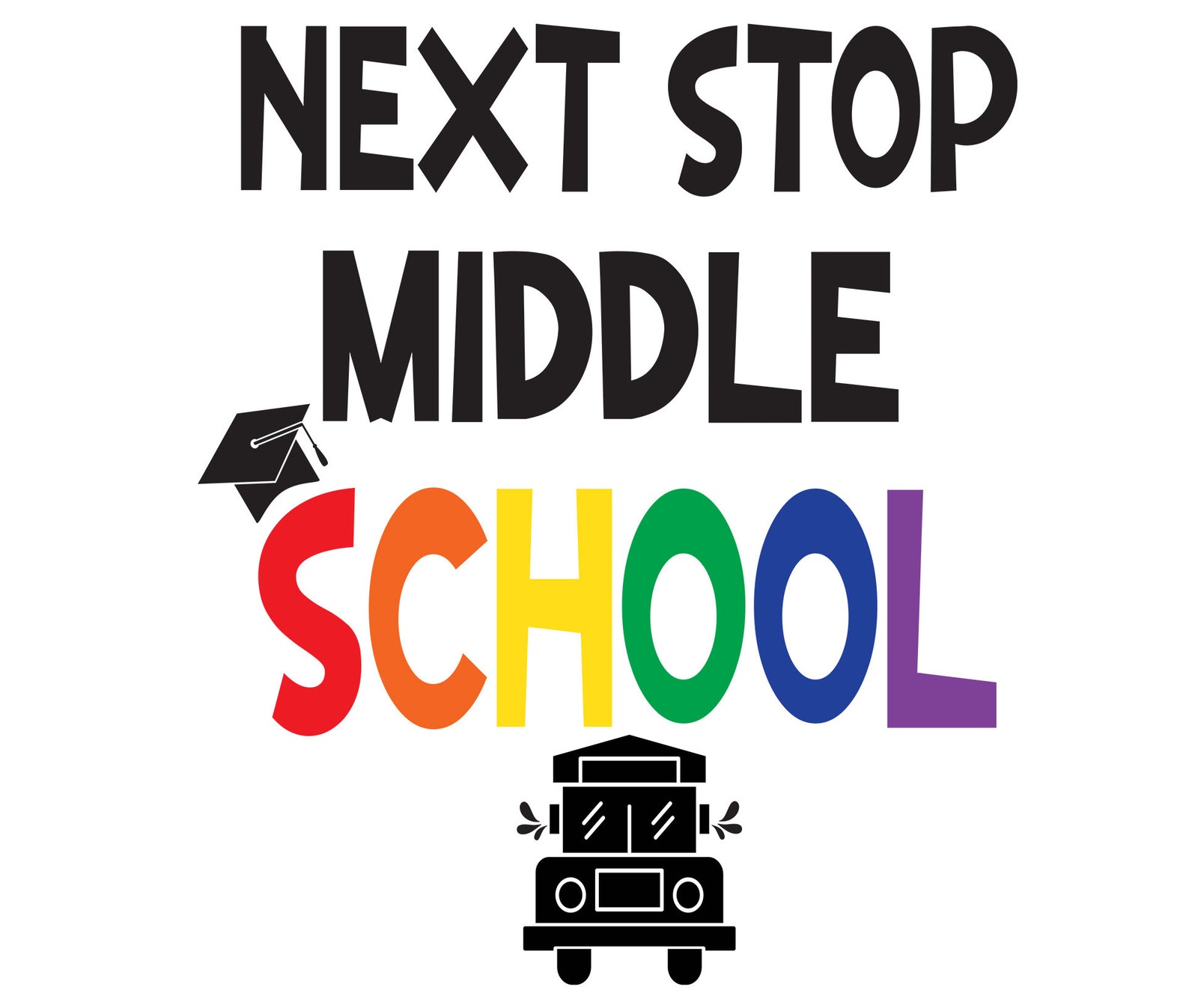 Next Stop Middle School Svg Pngmiddle School Svgkids School - Etsy
