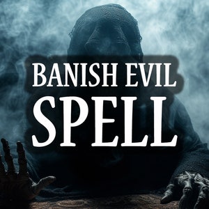 Banish Evil Spell, Remove Black Magic, Remove Evil Eye, Remove Hex, Curse Removal, Negative ...
