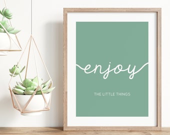 Enjoy the Little Things Wall Art Instant Download Printable | Etsy