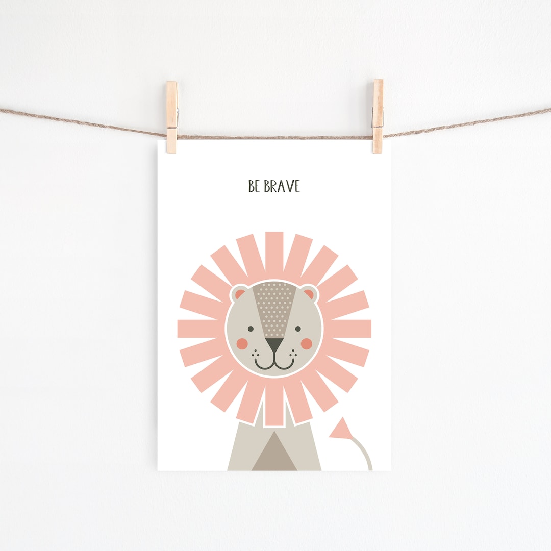 Be Brave Lion Poster, Jungle Animals Nursery Decor, Lion Illustration ...