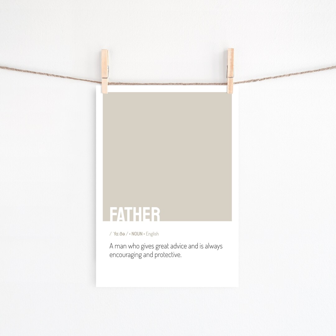 Father Definition Print, Dictionary Art, Instant Download, Printable ...