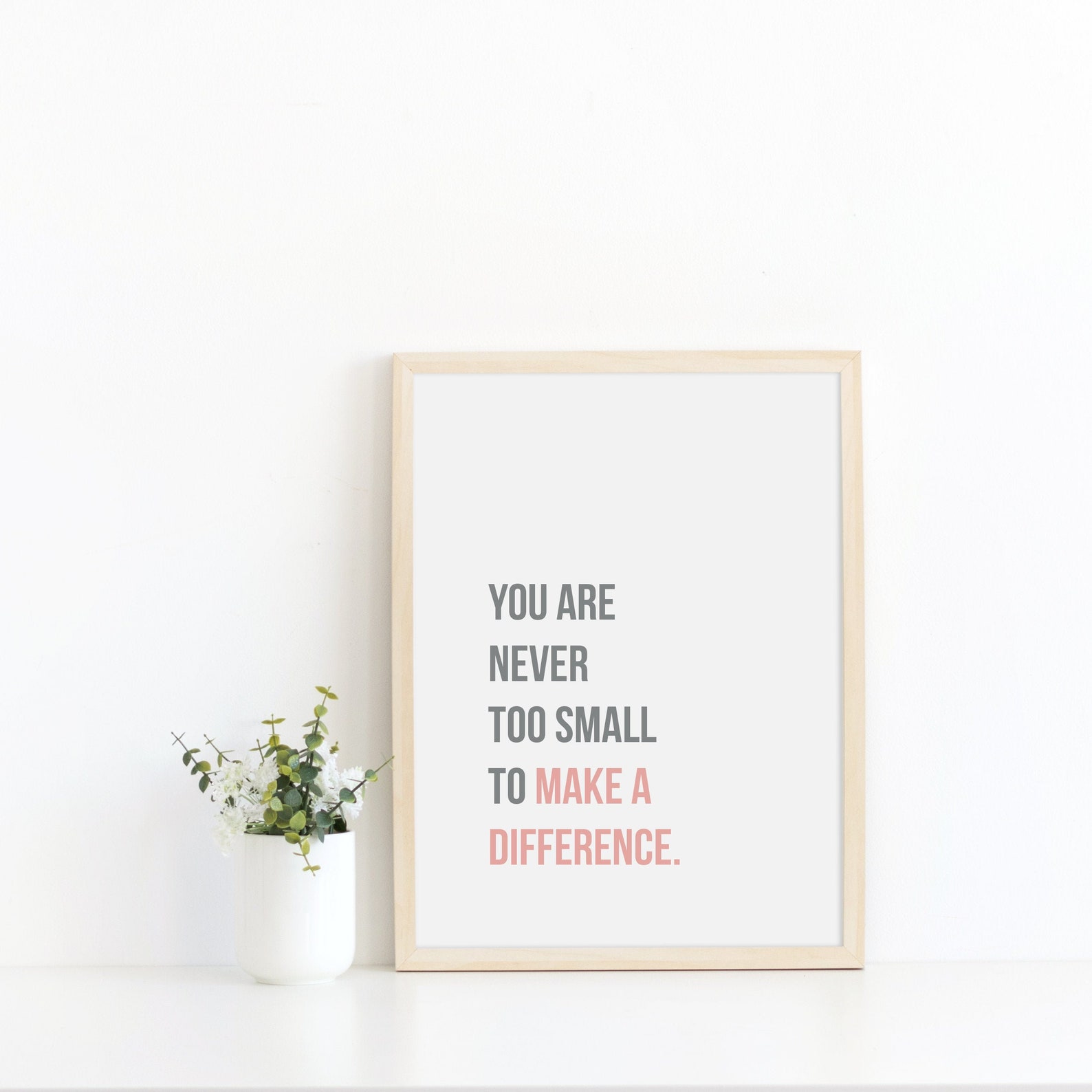 Never Too Small to Make a Difference Instant Download - Etsy