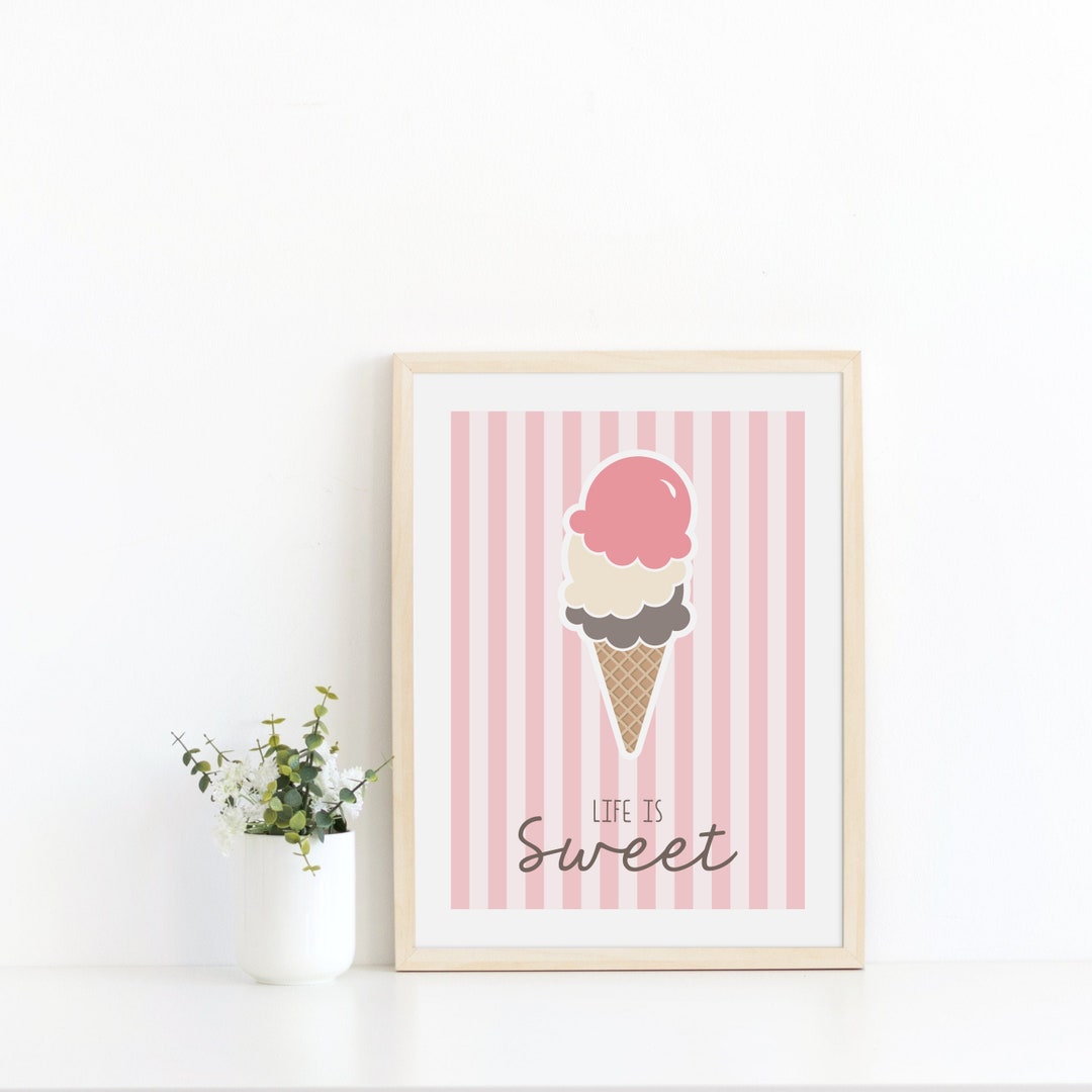 Life is Sweet Ice Cream Wall Print, Instant Download, Printable Wall ...