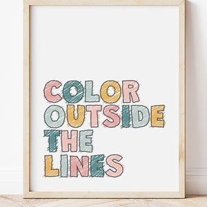 Kids Room Printable Wall Art, Color Outside the Lines, Instant Download ...