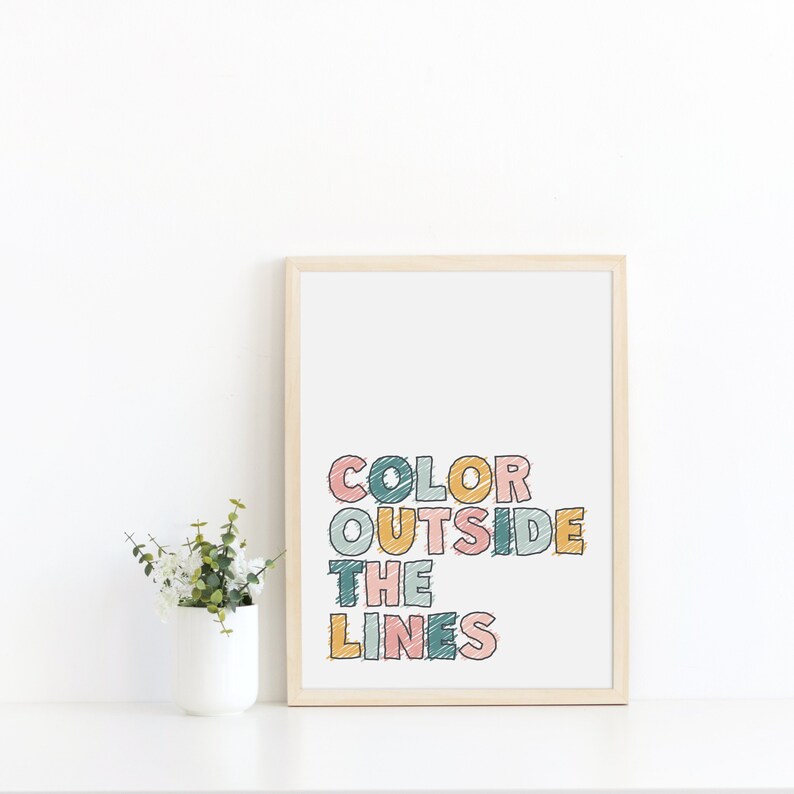 Kids Room Printable Wall Art, Color Outside the Lines, Instant Download ...
