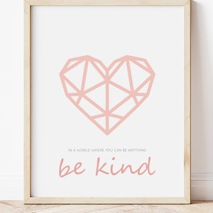 Be Kind Wall Print, Instant Download, Printable Wall Art, Heart Poster ...