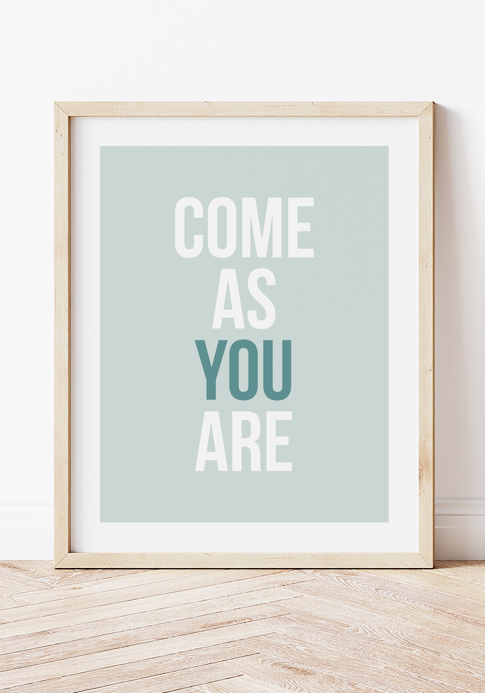 Come as You Are Wall Art, Instant Download, Printable Wall Art ...