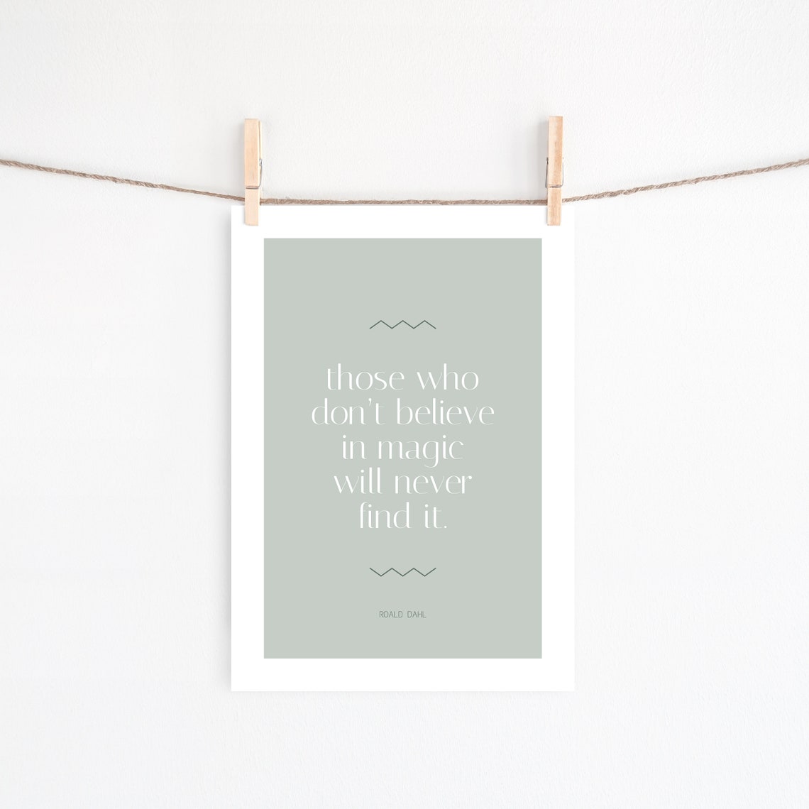 Those Who Dont Believe in Magic Will Never Find It Instant - Etsy