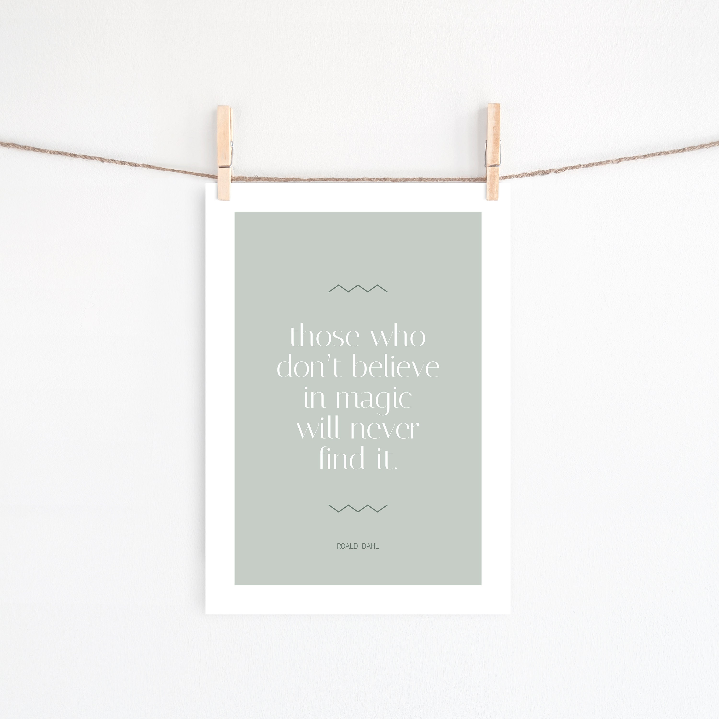 Those Who Dont Believe in Magic Will Never Find It Instant - Etsy