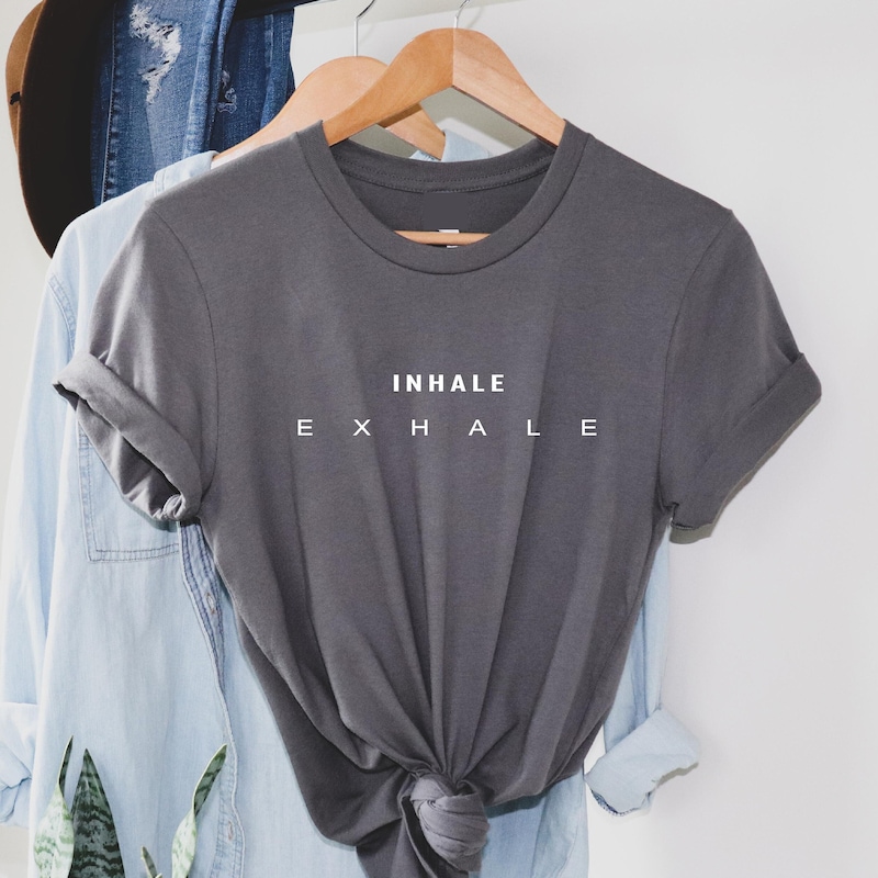 Tshirt Inhale Exhale - Etsy UK