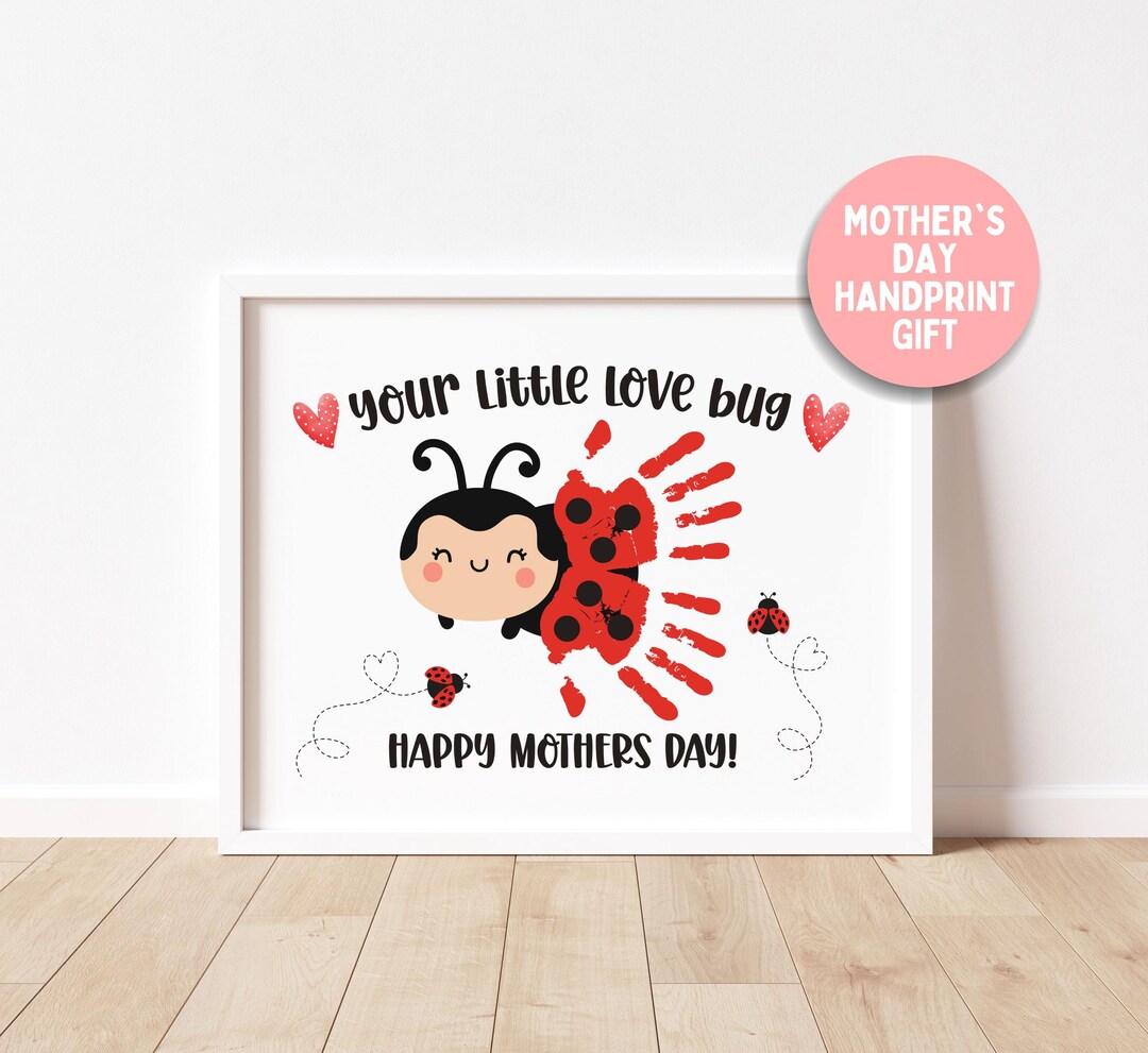 Mother's Day Handprint Art, Ladybug Printable, Love Bug Handprint Art ...