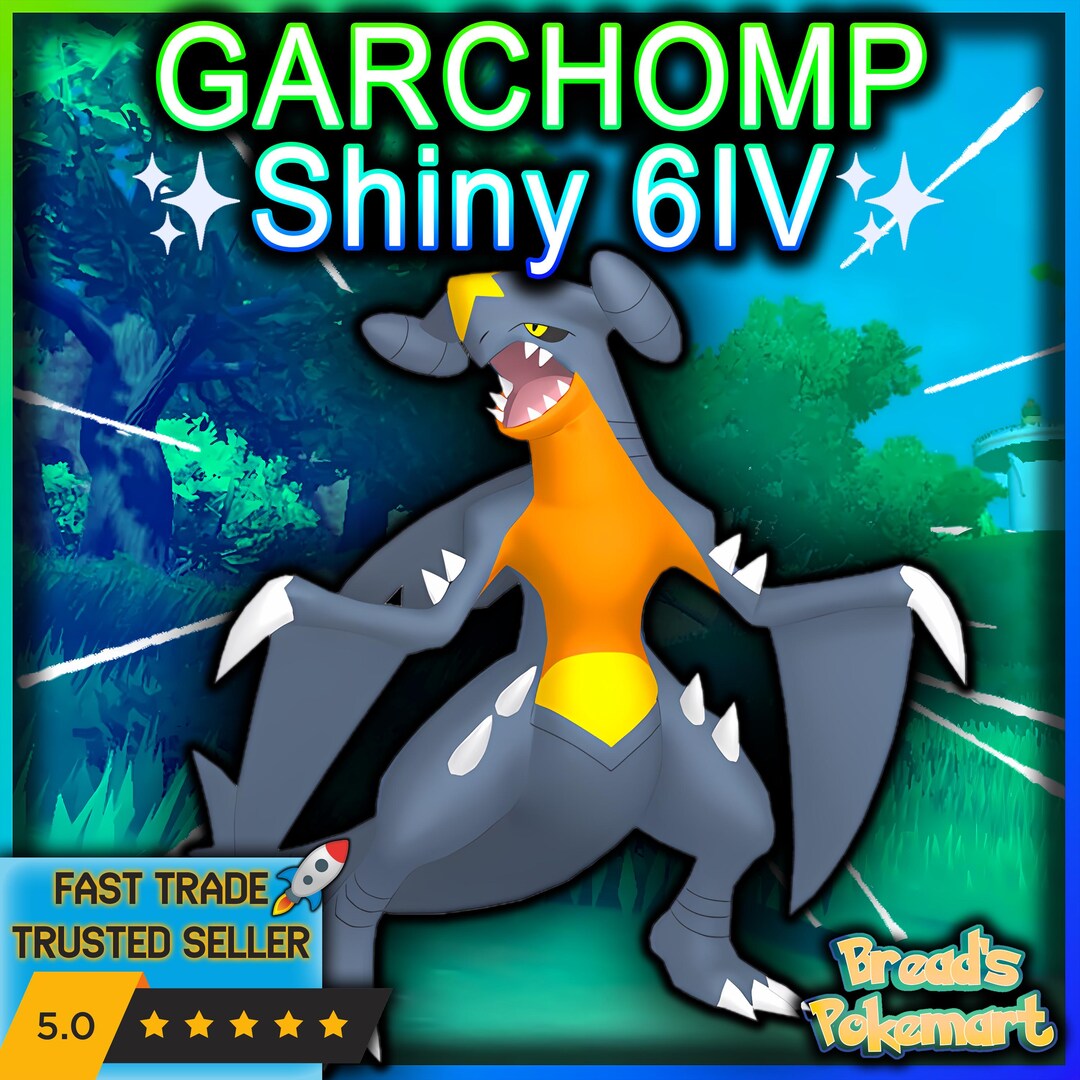 SHINY 6IV GARCHOMP Pokemon Scarlet and Violet or Pokemon Sword & Shield ...