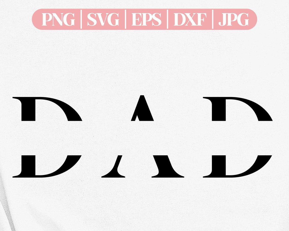 Dad SVG, Father Svg,father's Day SVG, Dad Split Name Frame Svg, Daddy ...